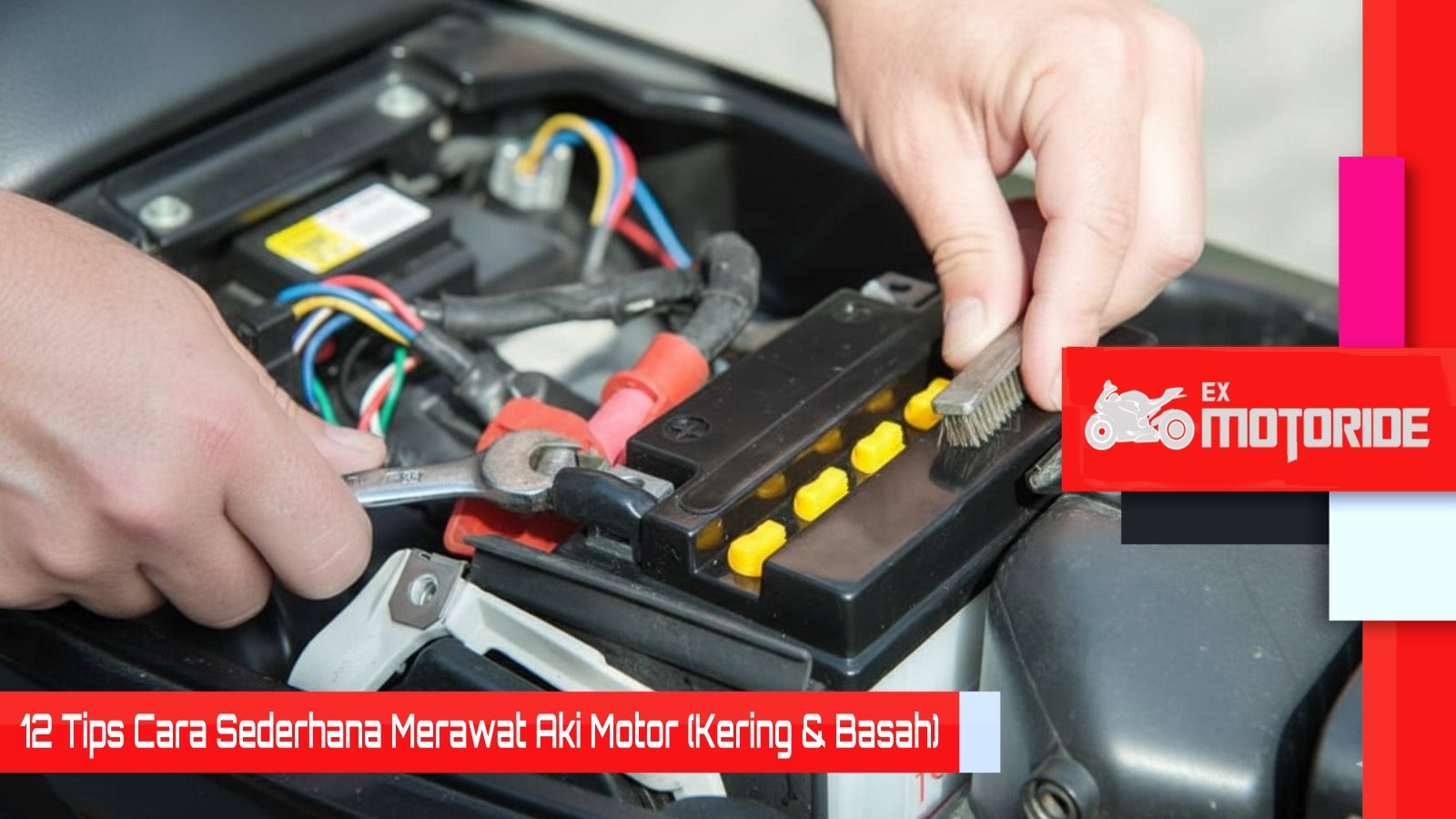12 Cara Merawat Aki Motor Agar Awet & Anti Tekor