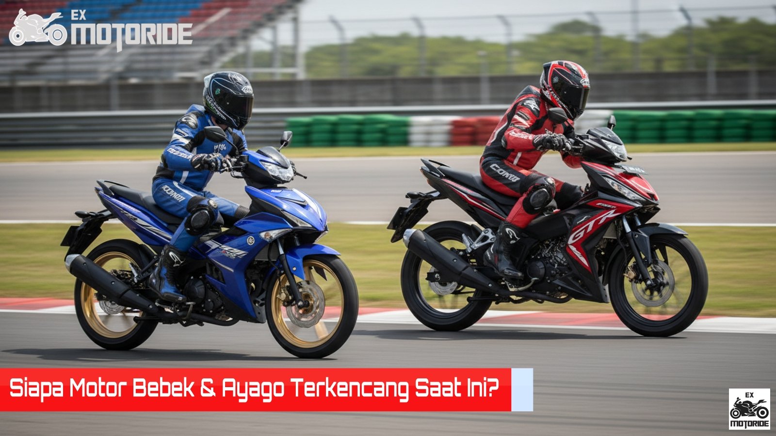 Motor Bebek Terkencang: Adu Mekanik Satria, MX King & GTR