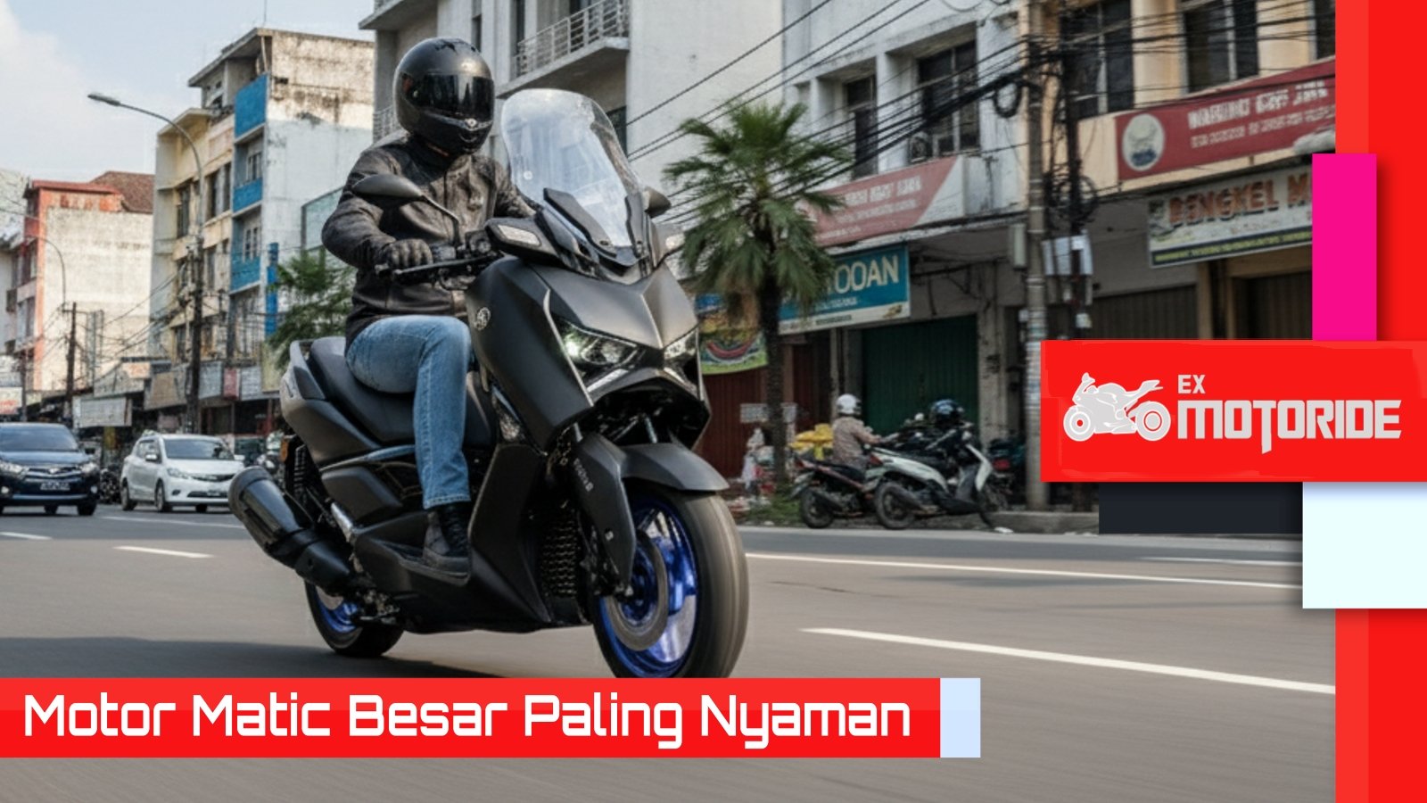 6 Motor Matic Besar Paling Nyaman: Panduan Pilih Maxi Scooter