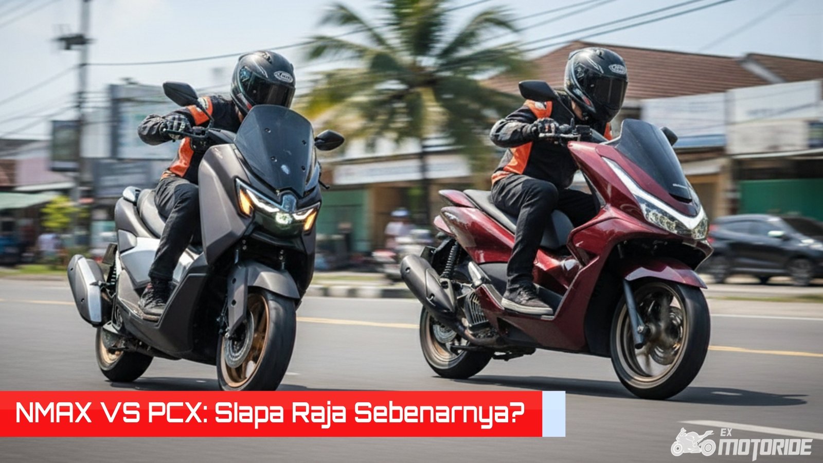 Perbandingan NMAX vs PCX 2026 Duel Turbo YECVT dan eSP+